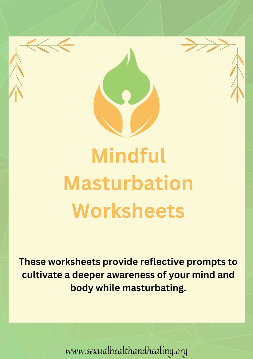 Mindful Masturbation Worksheets – Just Counseling Things